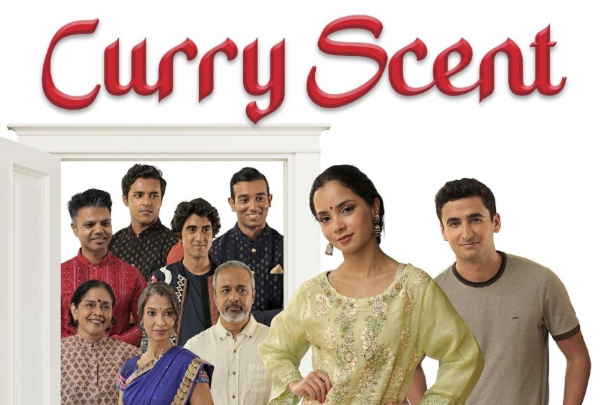 A Review of ‘Curry Scent’: A Desi romcom that frequently tickles the ...